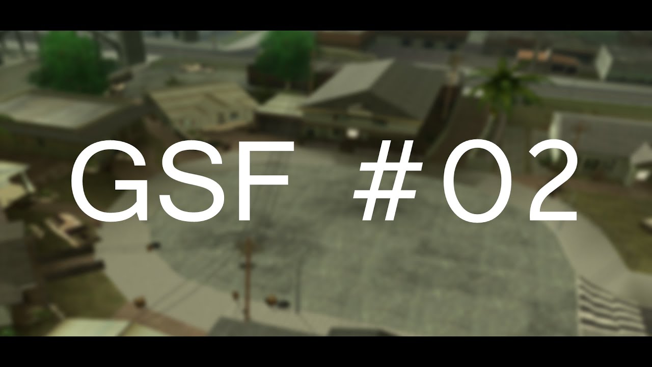 GSF #02 - YouTube