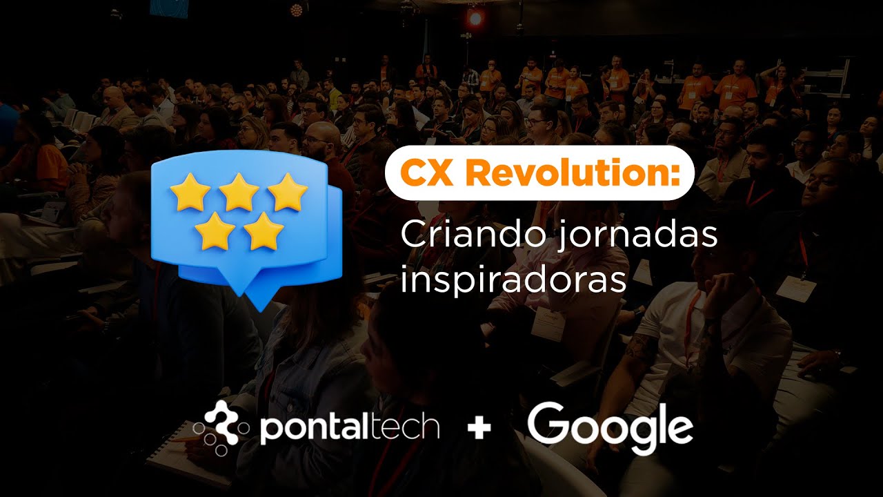 CX Revolution | Pontaltech @GoogleBrasil - YouTube