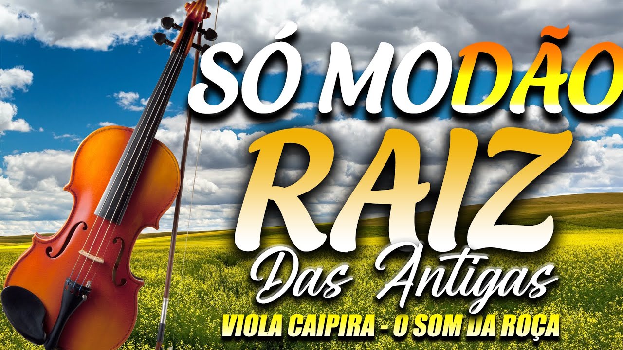 MODÃO DAS ANTIGAS RAIZ SERTANEJO ANTIGO - MODÃO DE BUTECO RECORDAÇÕES ...