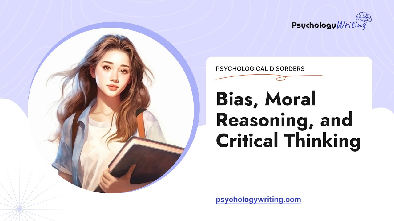 Bias, Moral Reasoning, and Critical Thinking - Essay Example - YouTube