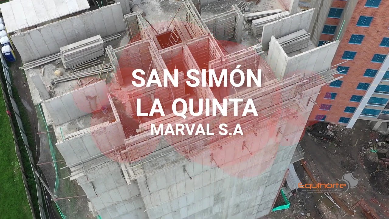 EQUINORTE │Construcción de SAN SIMÓN de Constructora Marval en Zipaquirá, Cundinamarca. - YouTube
