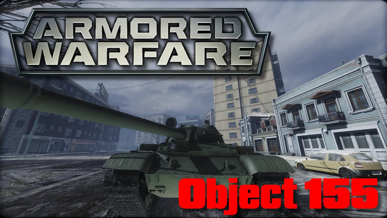Armored Warfare - Object 155 - Duel - YouTube