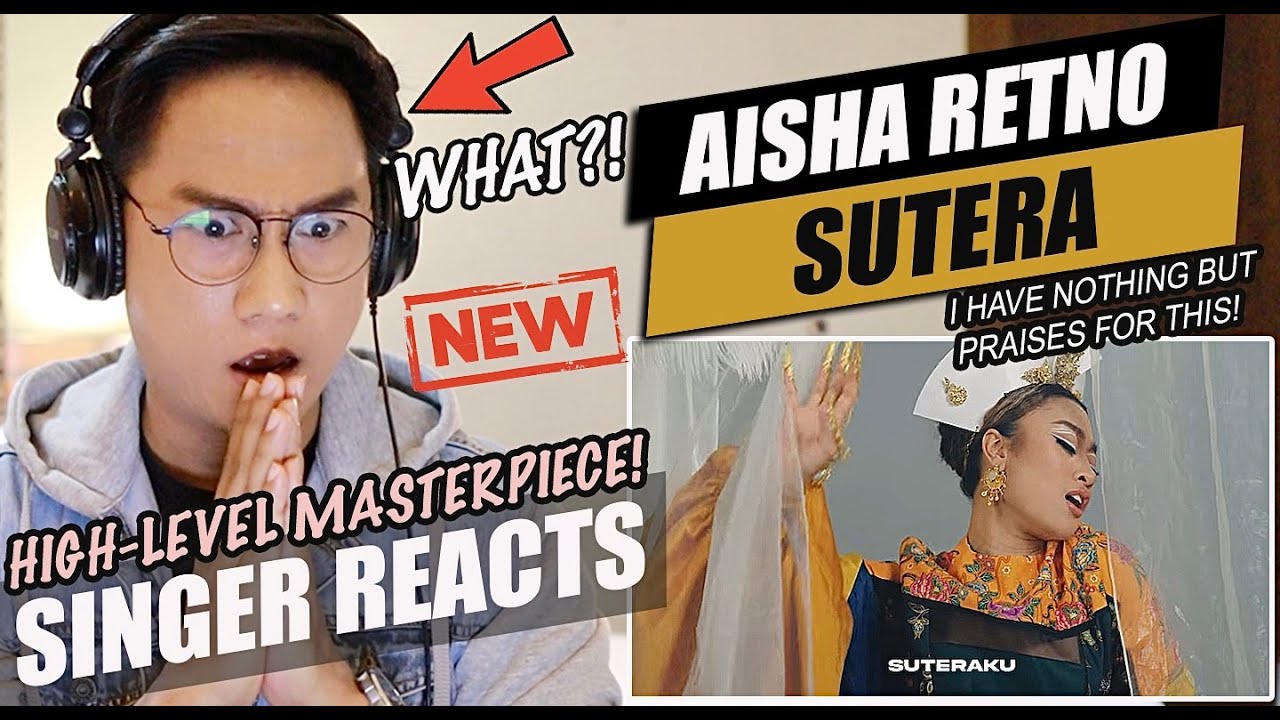Aisha Retno - SUTERA (Official Music Video) | SINGER REACTION - YouTube