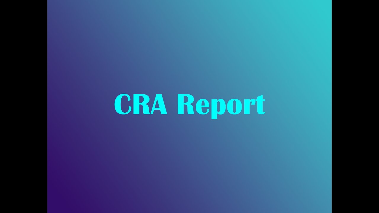 CRA Report - YouTube