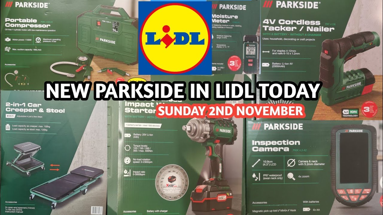 NEW PARKSIDE CORDLES TOOLS ARRIVED IN LIDL TODAY 2ND NOVEMBER/PARKSIDE ...
