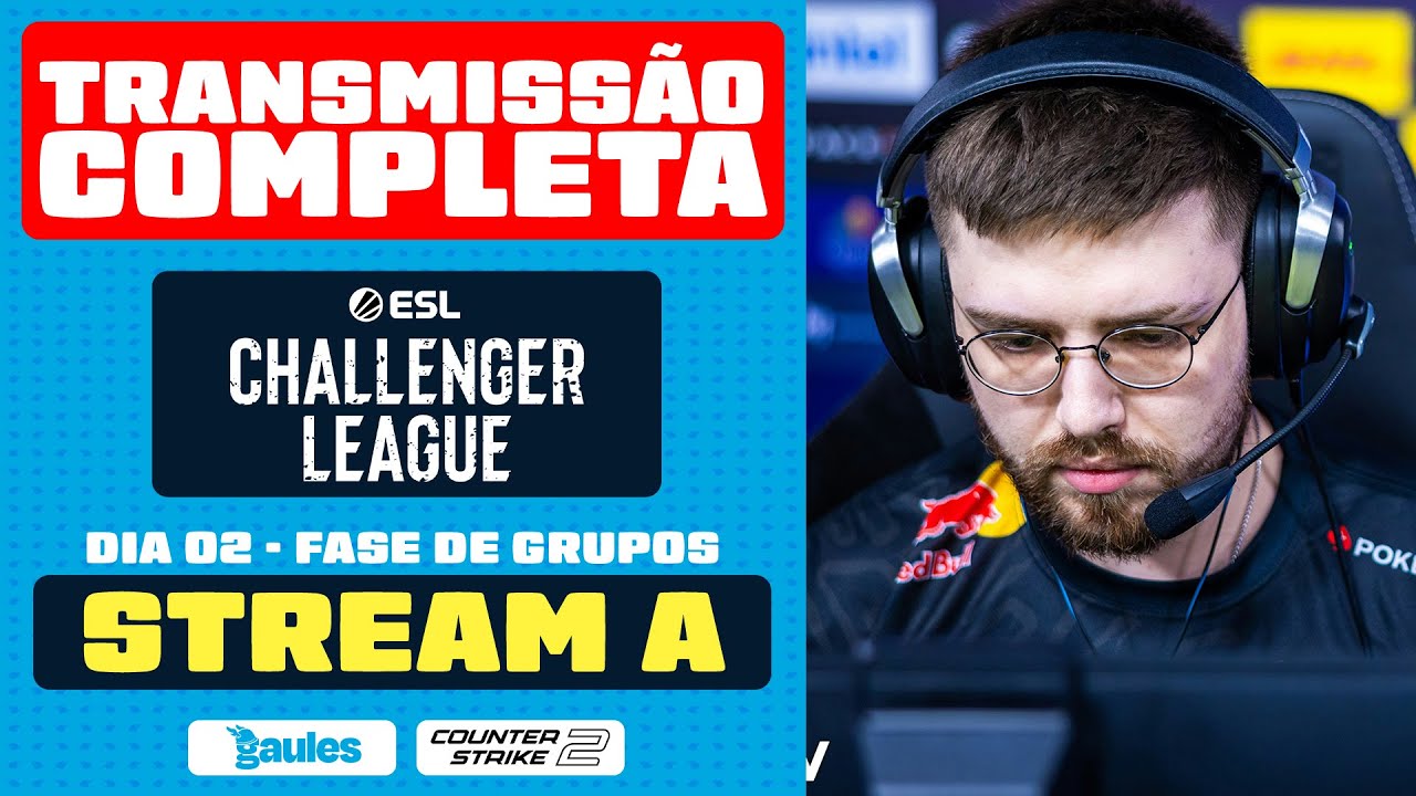 STREAM A - DIA 01 - ESL CHALLENGER KATOWICE OPEN SA - TRANSMISSÃO ...