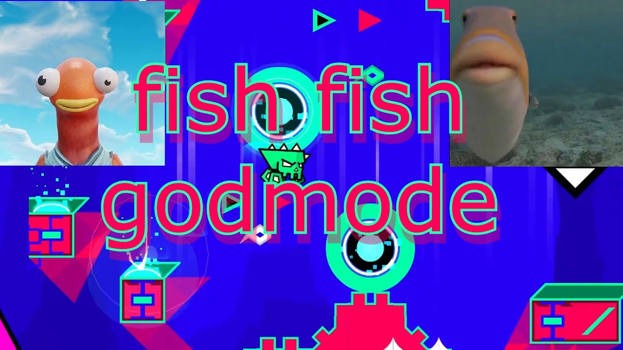 fish fish godmode 100% (Extreme Demon) | Geometry Dash - YouTube