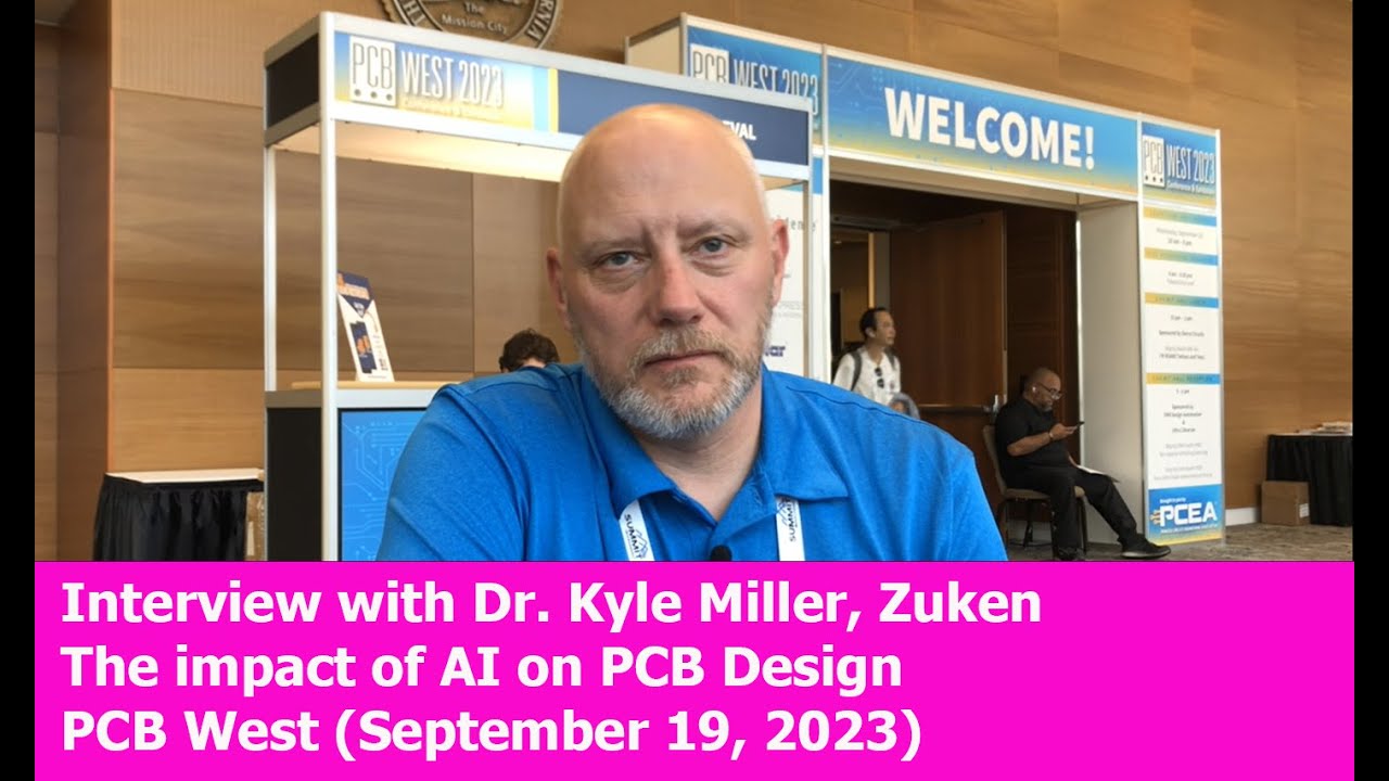 PCB West 2023 Interview with Kyle Miller Zuken - YouTube