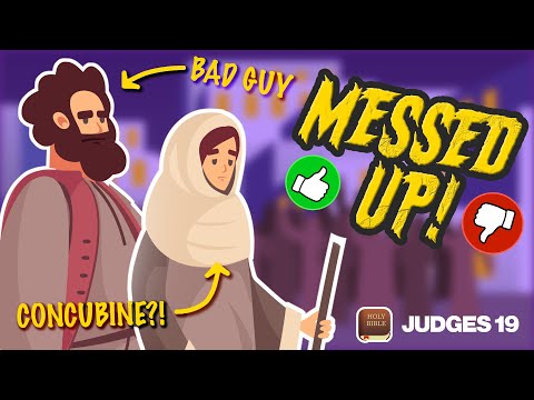 WHY Is Judges 19 So MESSED UP?! [A Levite and His Concubine]