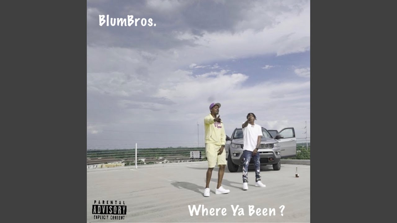 Where Ya Been - YouTube