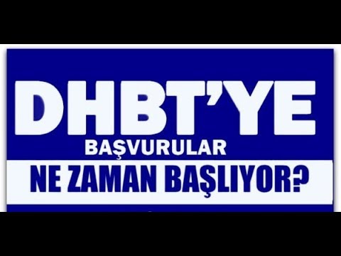 DHBT BAŞVURU-SINAV SONUÇ TARİHLERİ