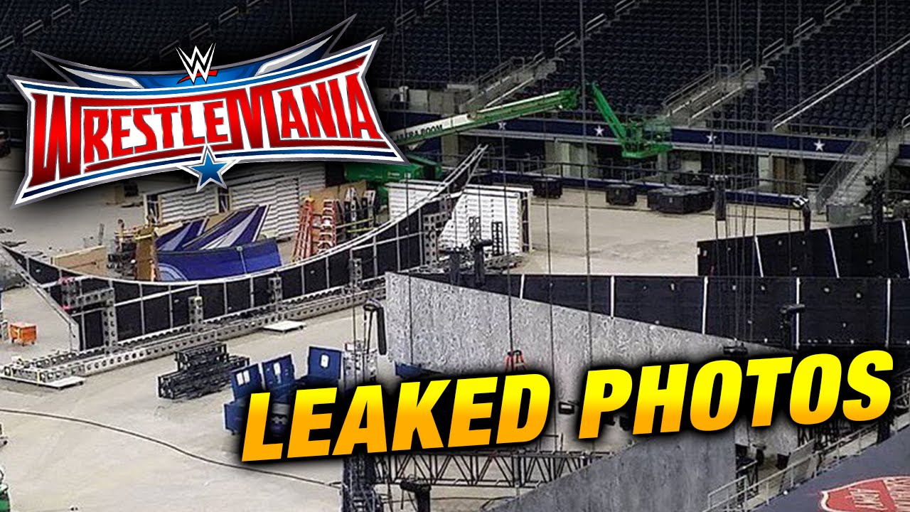 LEAKED PHOTOS OF WWE WRESTLEMANIA 32 STAGE SETUP & CONSTRUCTION! - YouTube