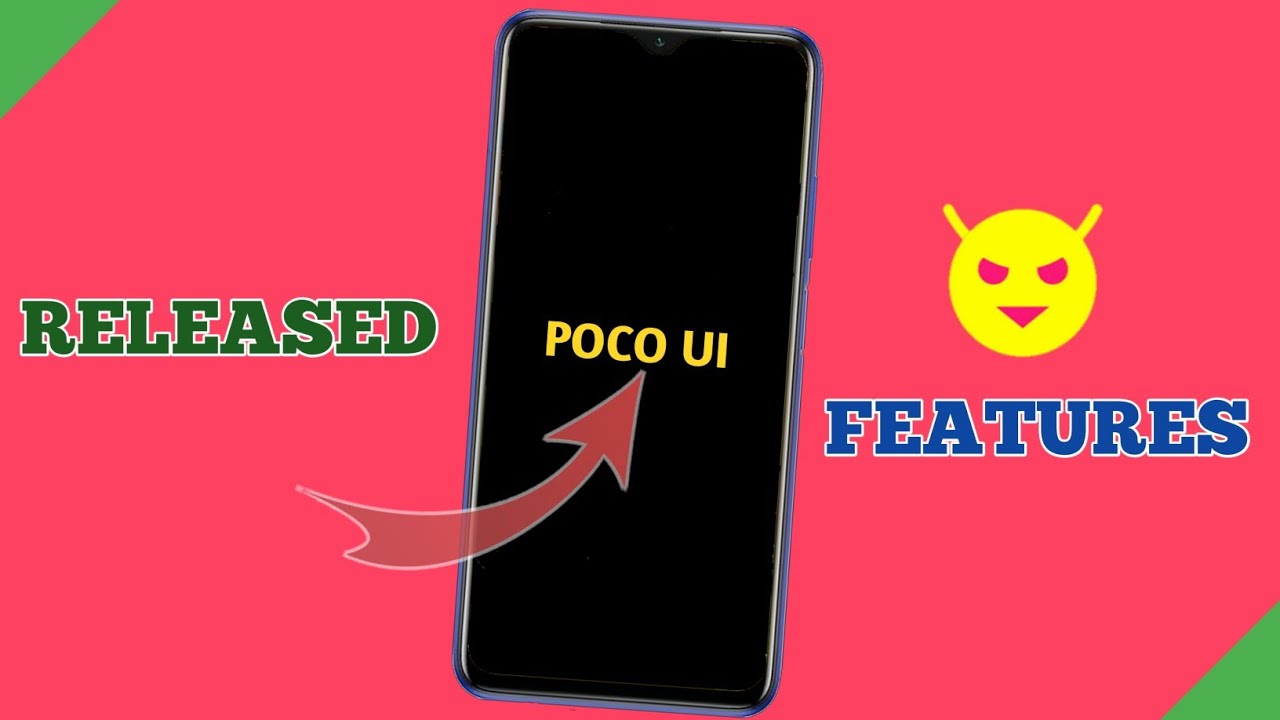 POCO UI - Release Date, Features & Eligible Devices List | POCO UI Full ...