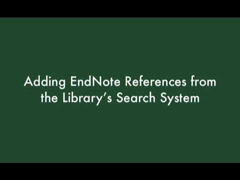 Adding EndNote References from the Library's Search System - YouTube