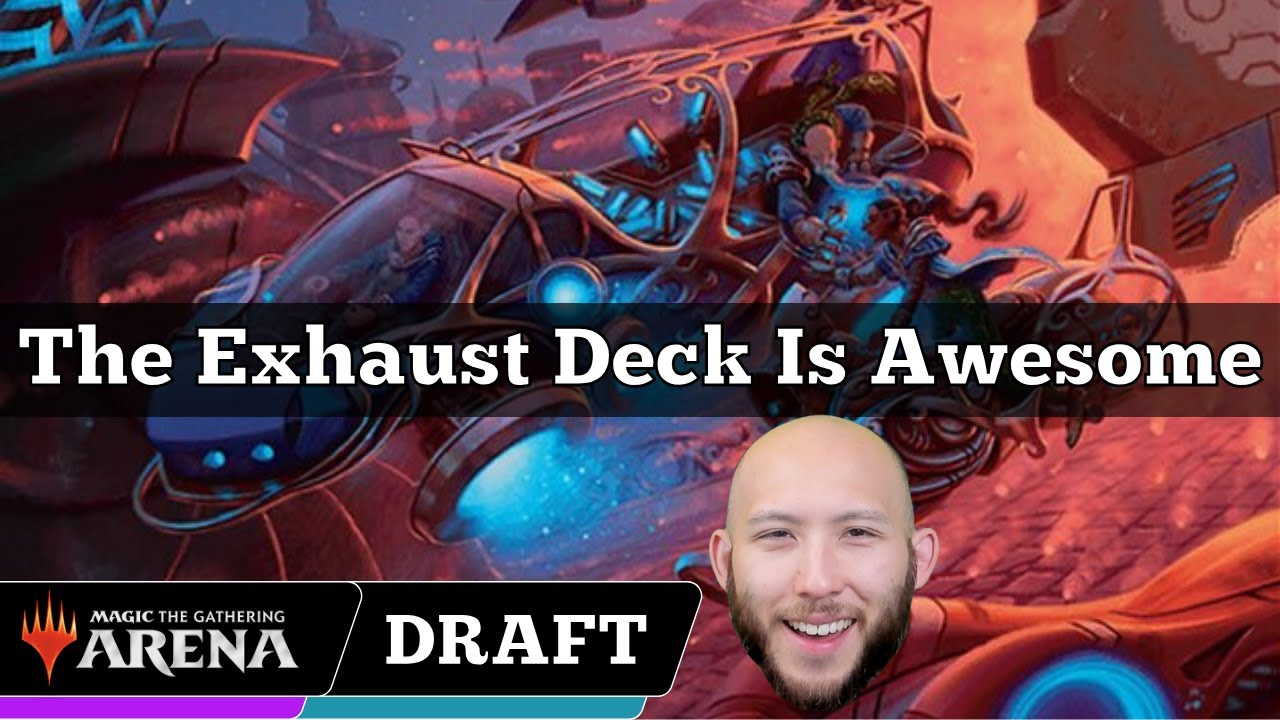 The Exhaust Deck Is Awesome | Aetherdrift Alchemy Draft | MTG Arena ...