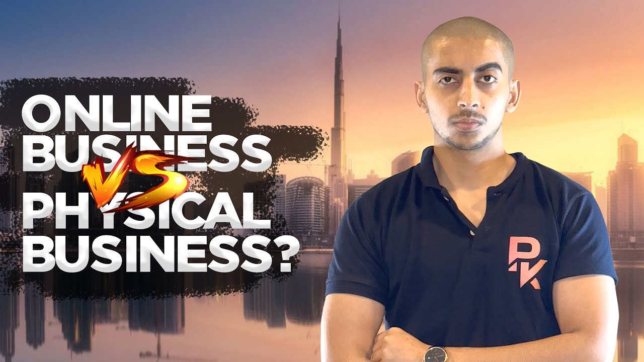 Online Business VS Physical Business | PK - YouTube