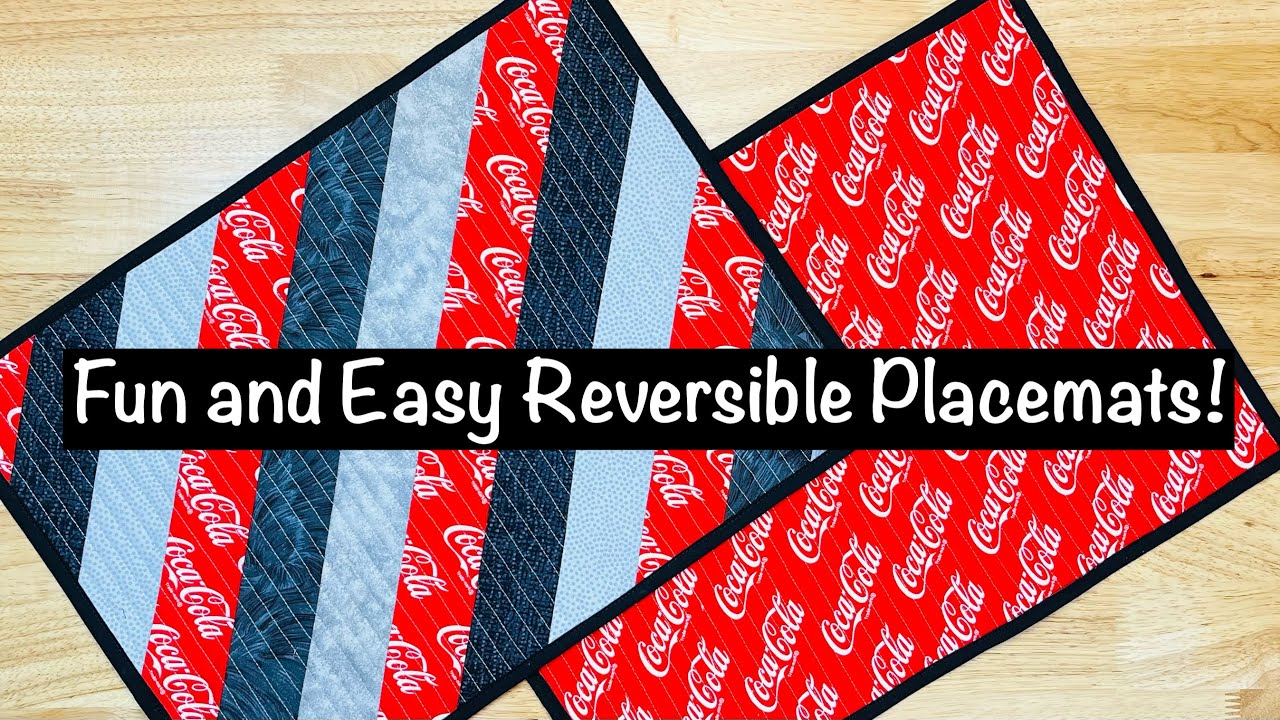 Fun and Easy Reversible Placemats - YouTube
