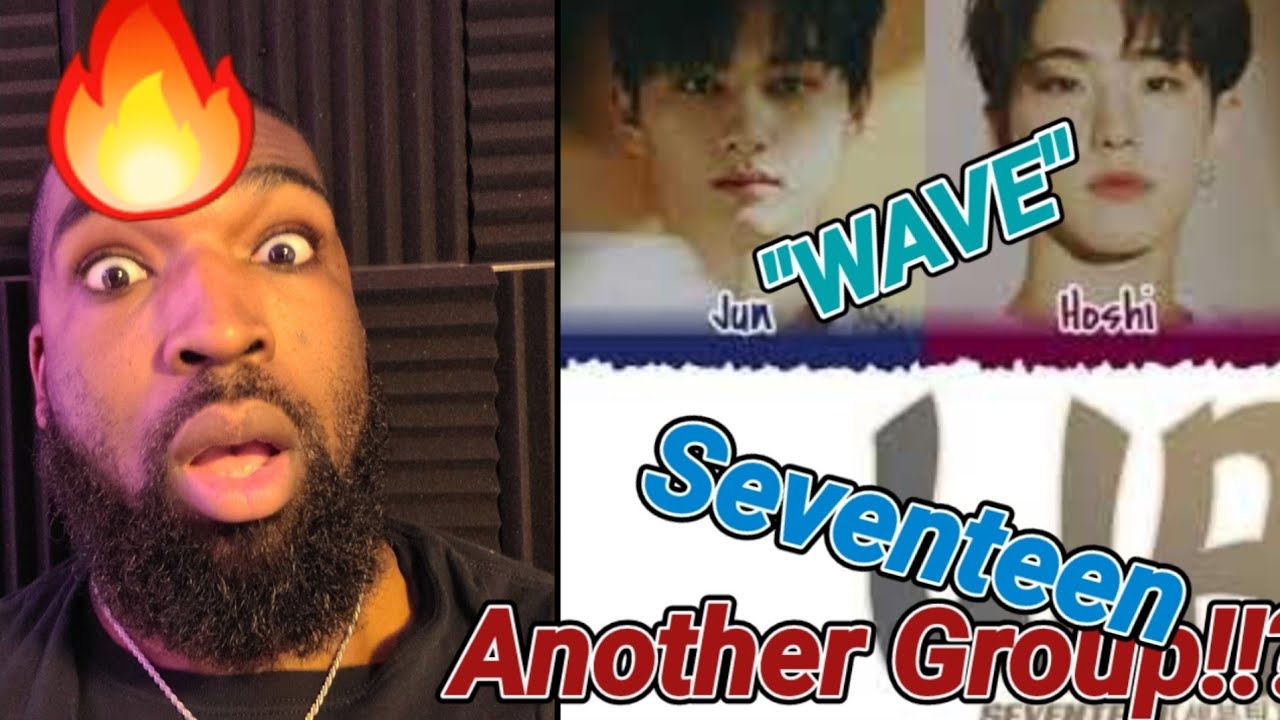 SEVENTEEN 'PERFORMANCE TEAM' - 'WAVE'**REACTION** - YouTube