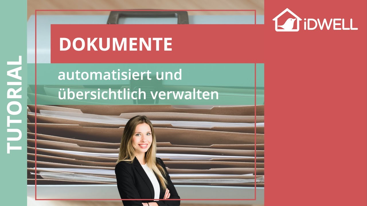 iDWELL | Dokumente automatisiert und übersichtlich verwalten in den ...