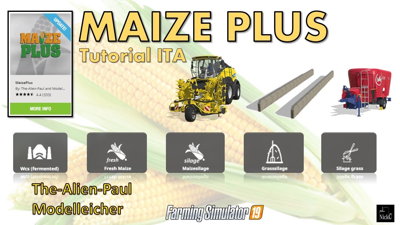 FS 19 🌽 Maize Plus by The-Alien-Paul & Modelleicher - tutorial #Nicko87 ...