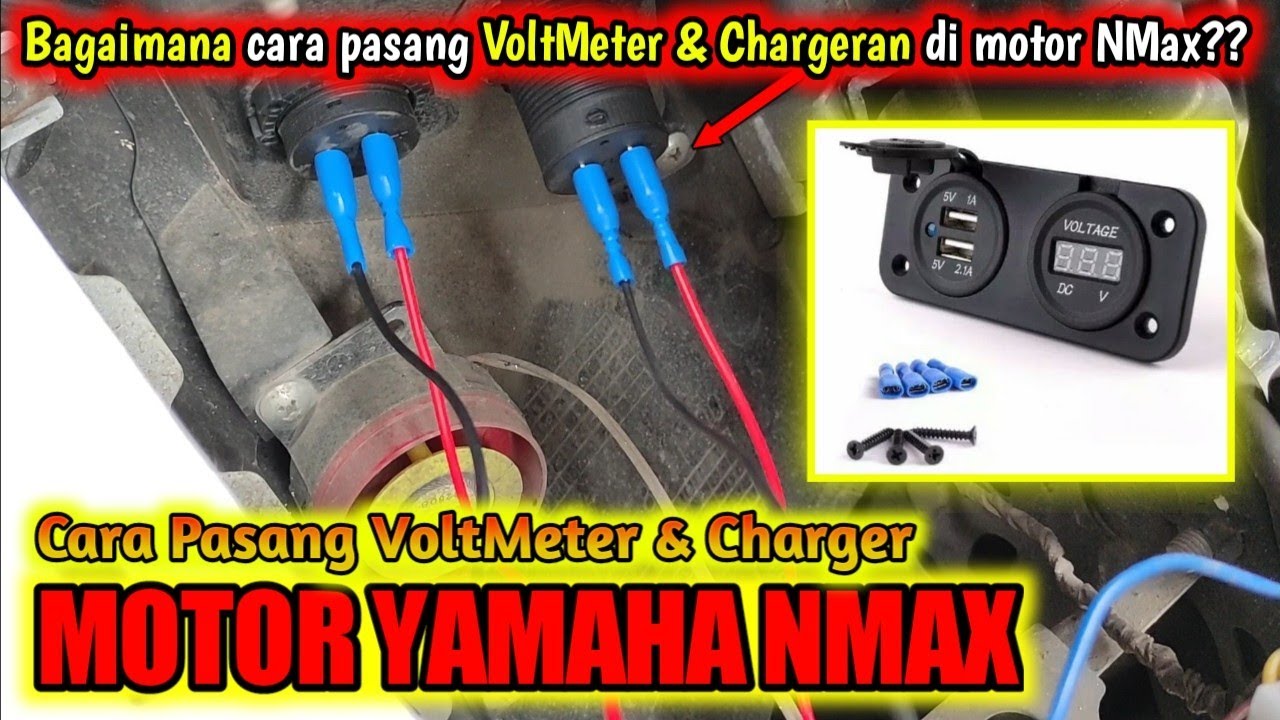 Cara Pasang VoltMeter & Charger Motor NMAX.. - YouTube