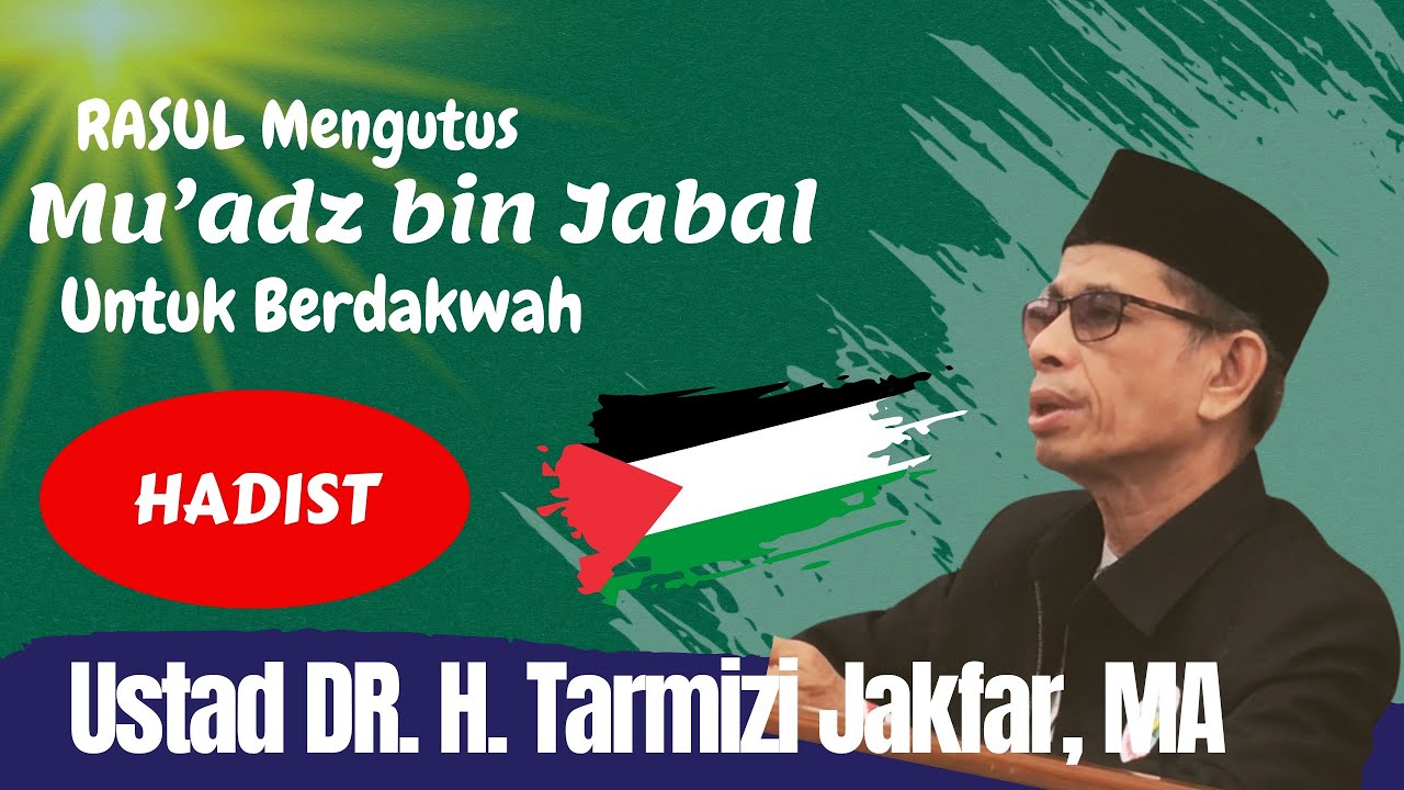 Rasul mengutus Mu'adz bin Jabal - YouTube