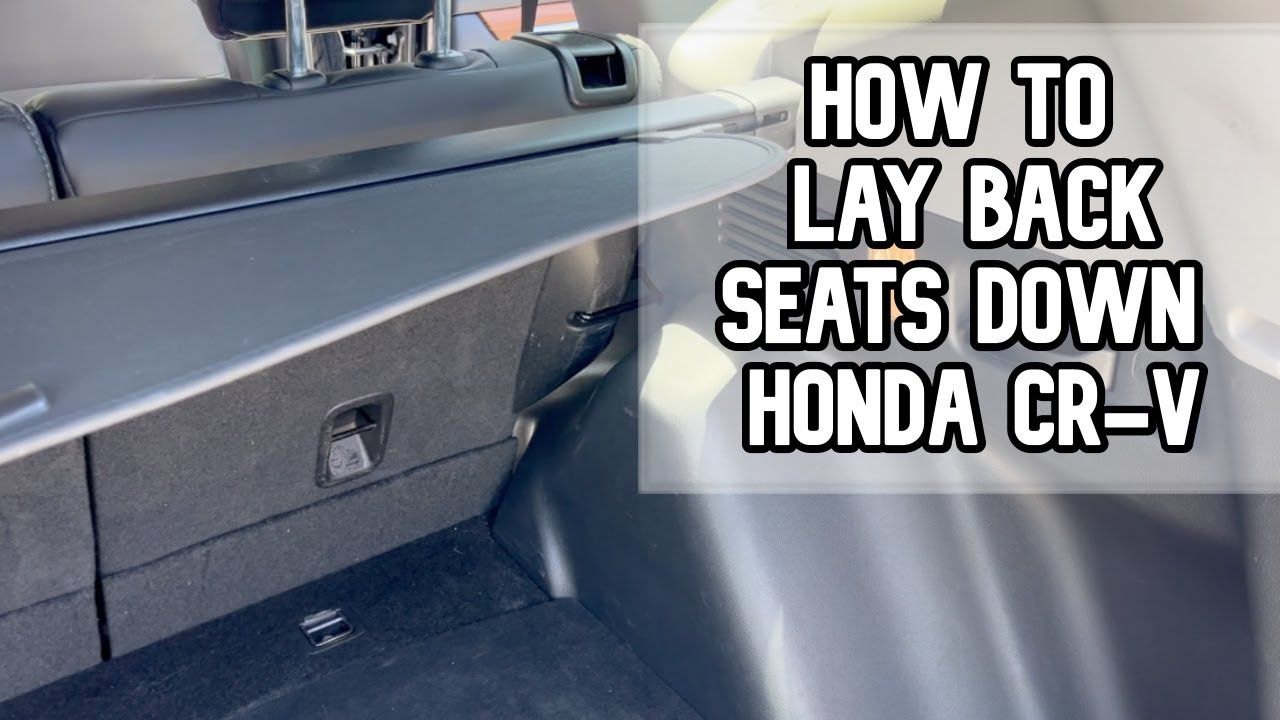 How to lay down back seats in a Honda CR-V video #honda #hondacrv - YouTube