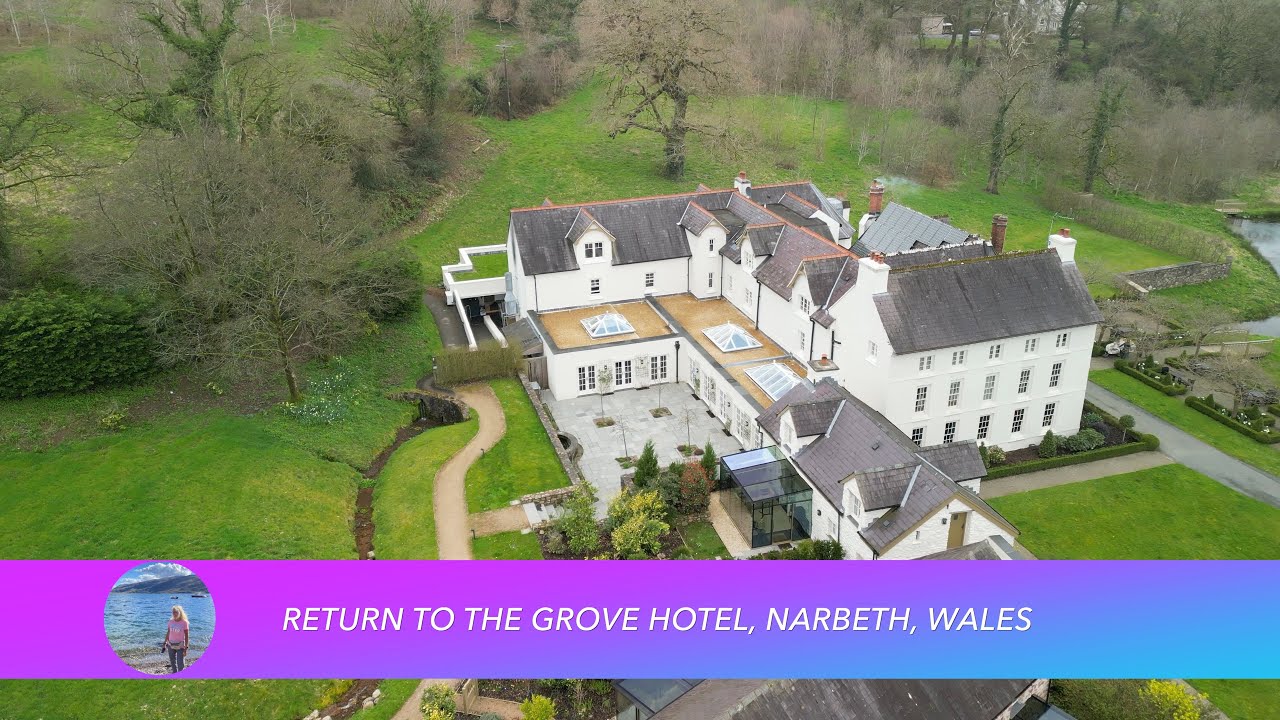 Return to the Grove Hotel, Narberth, Wales - YouTube