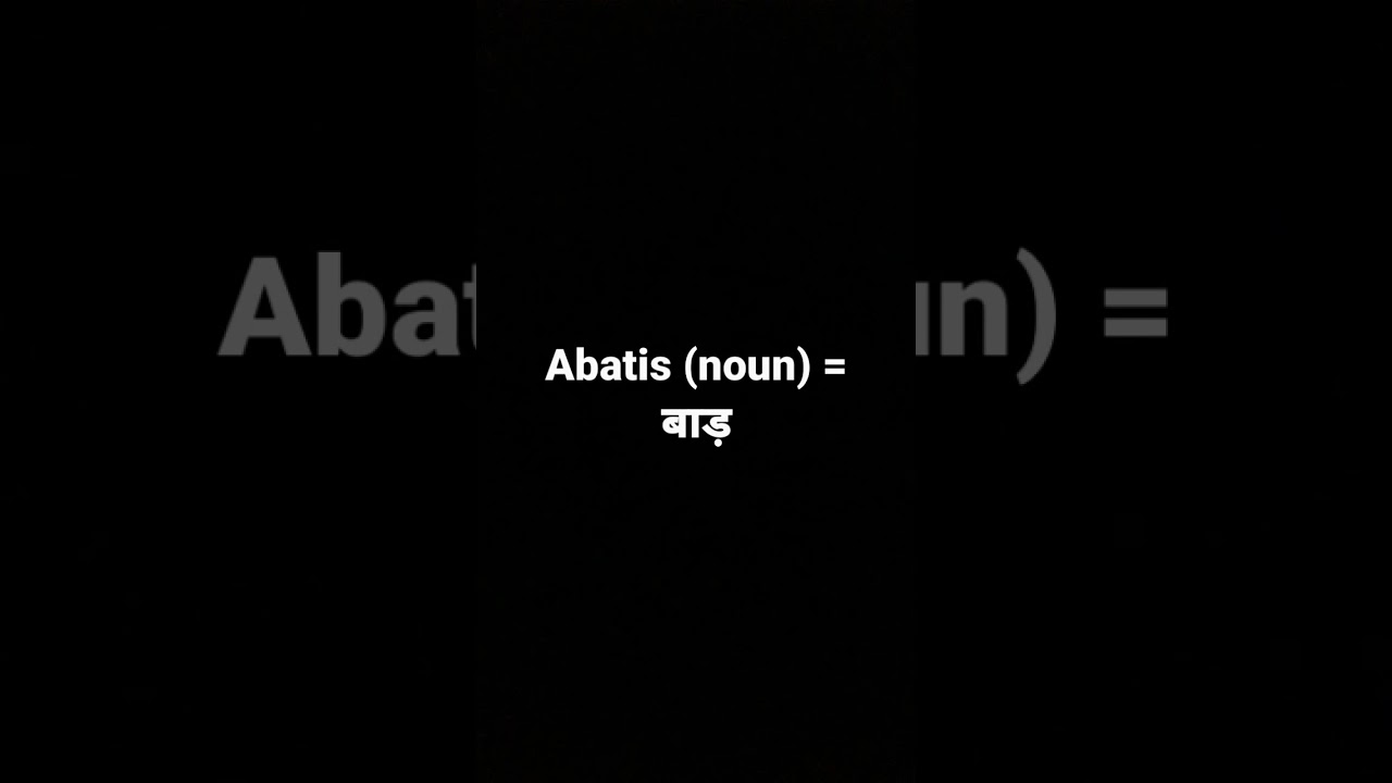 abatis meaning in hindi and its parts of speech and its pronunciation ...