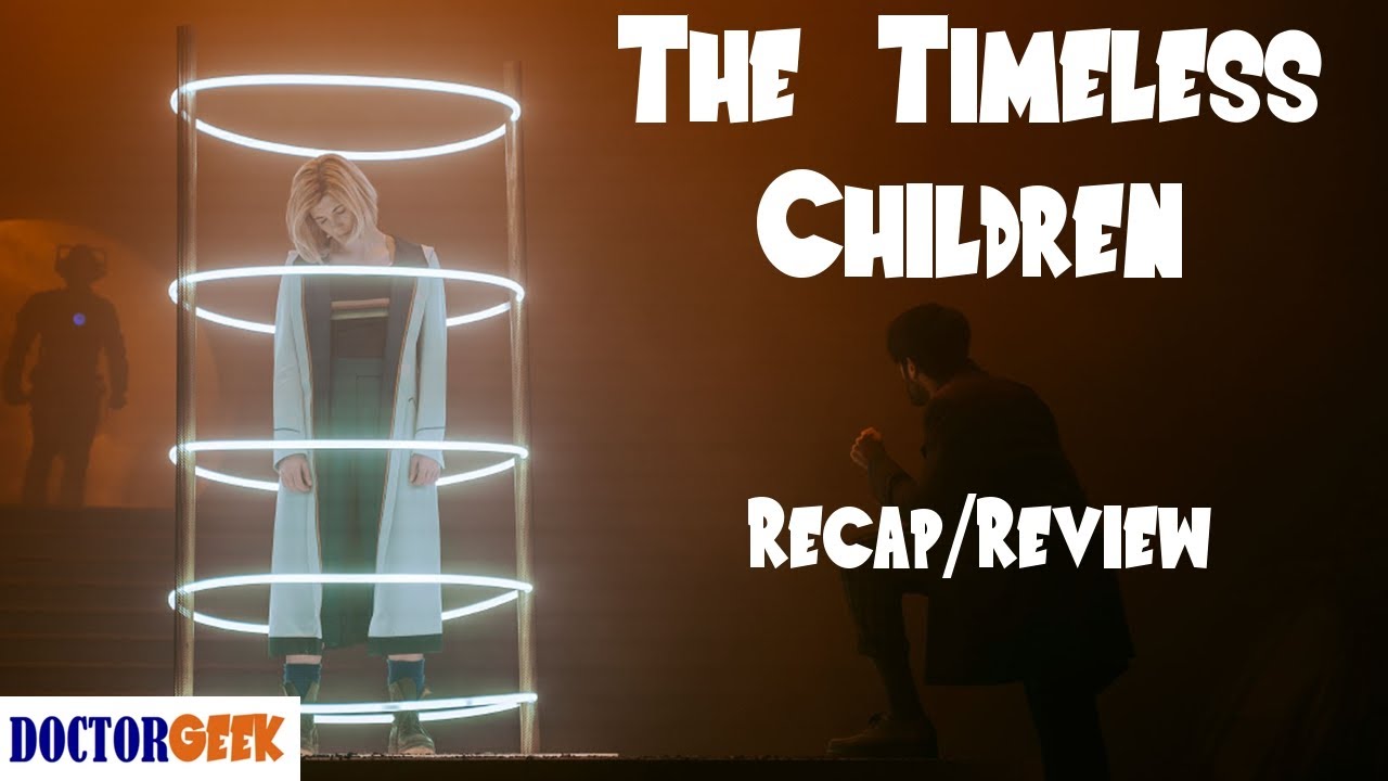 The Timeless Children - RECAP/REVIEW - YouTube