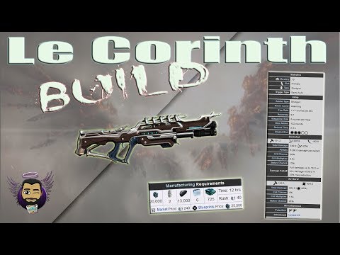 #Warframe : Build du Corinth , le ShotGun de fou et... Bonne Année à ...