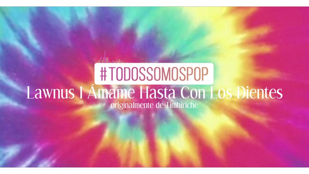 Lawnus - Ámame hasta con los dientes - YouTube