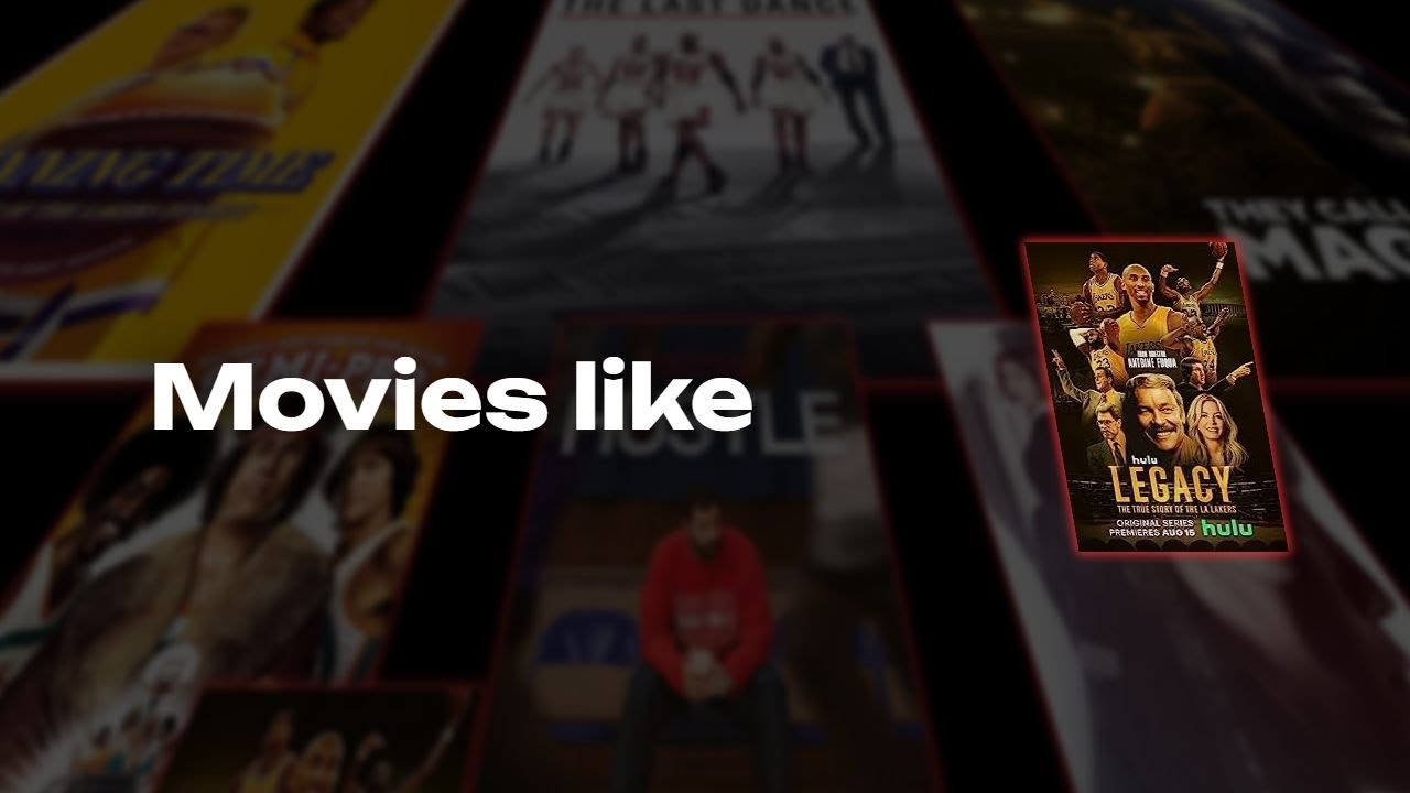 Best Movies / Tv shows like Legacy The True Story Of The La Lakers ...