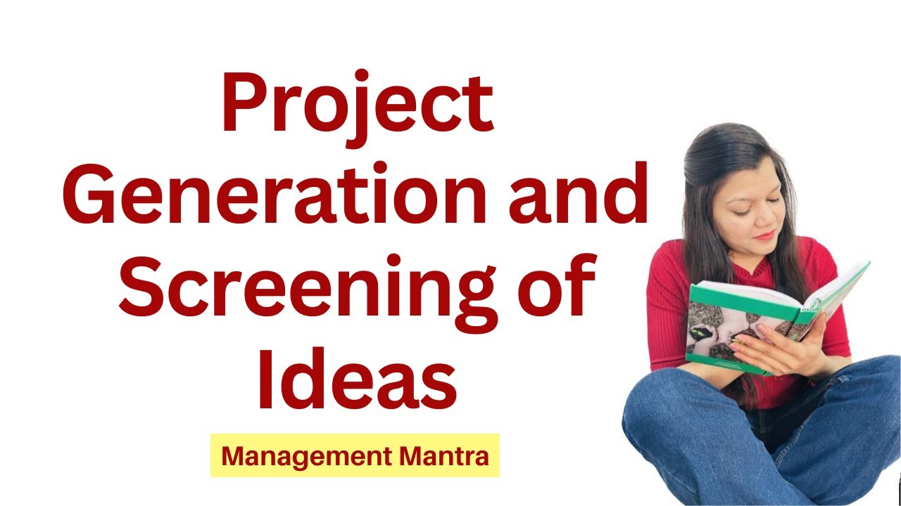 Project Generation and Screening of Ideas - YouTube