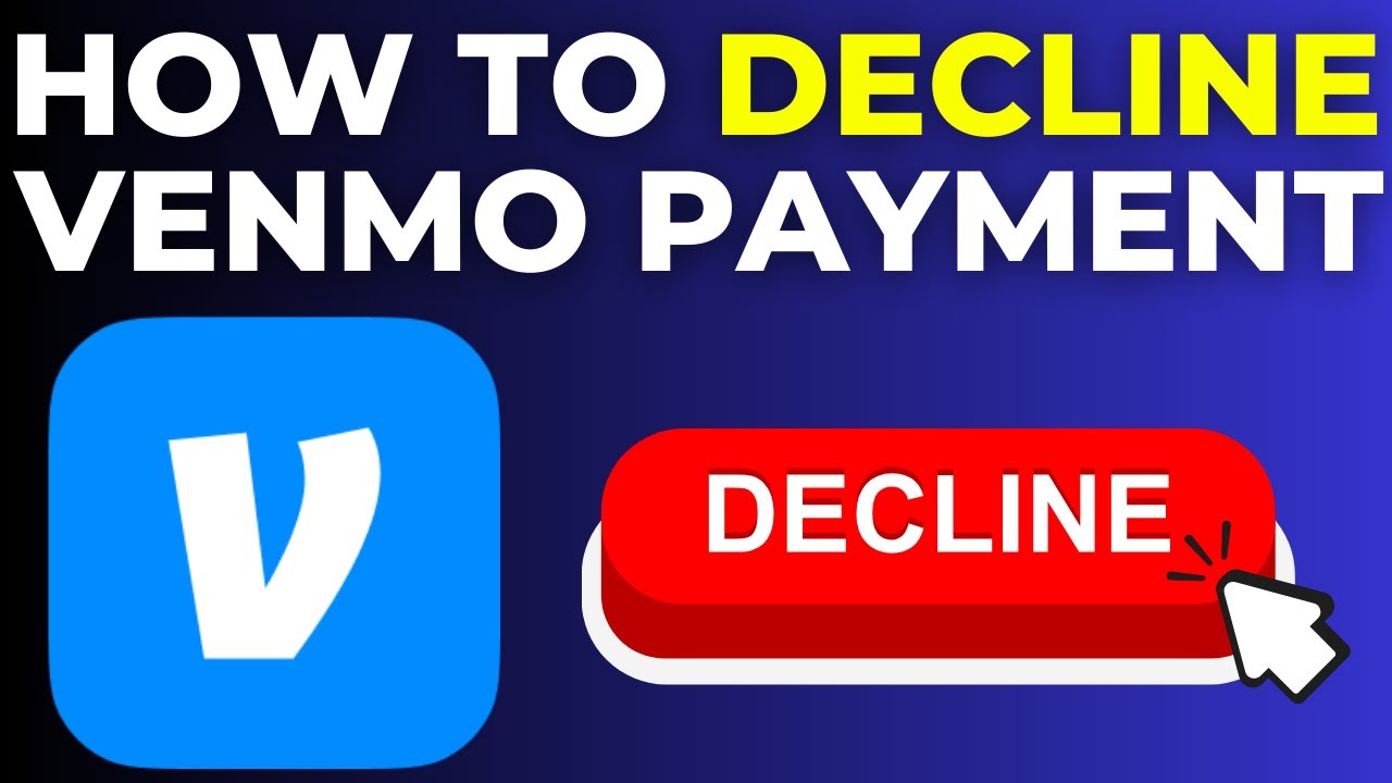 How To Decline a Venmo Payment (2025) - YouTube