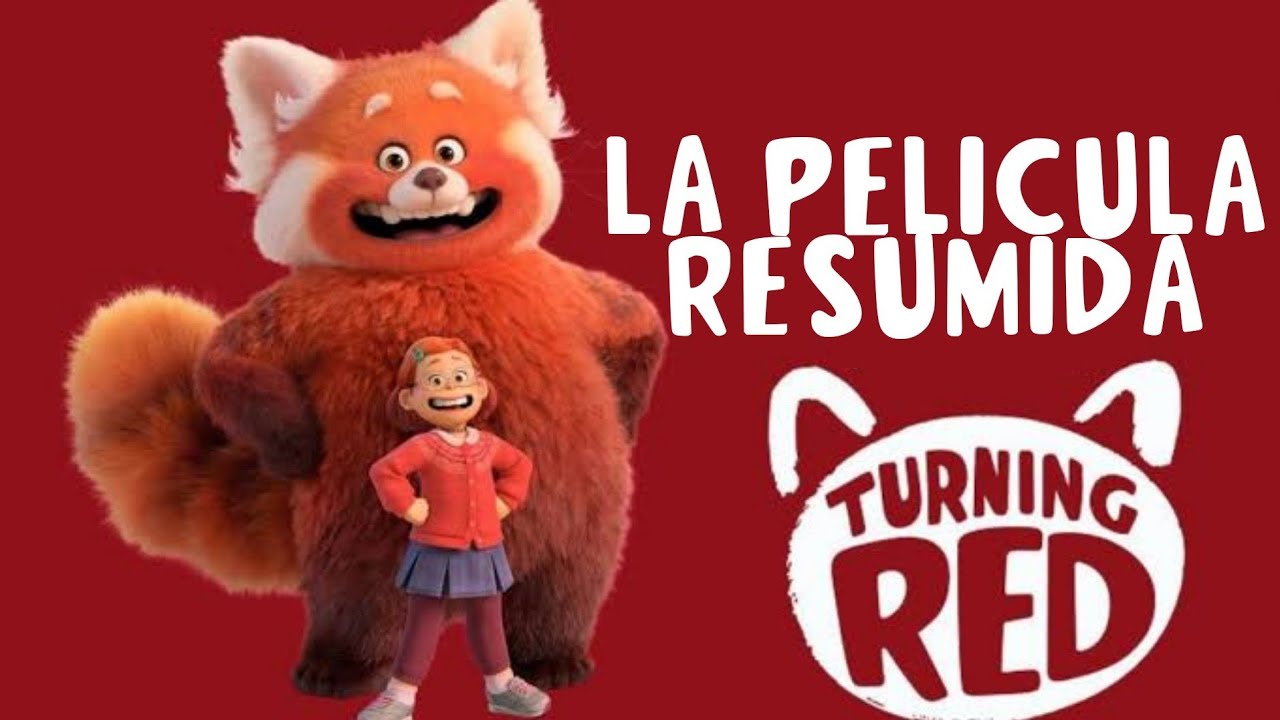 TURNING RED | RESUMIDA EN 12 MINUTOS - YouTube