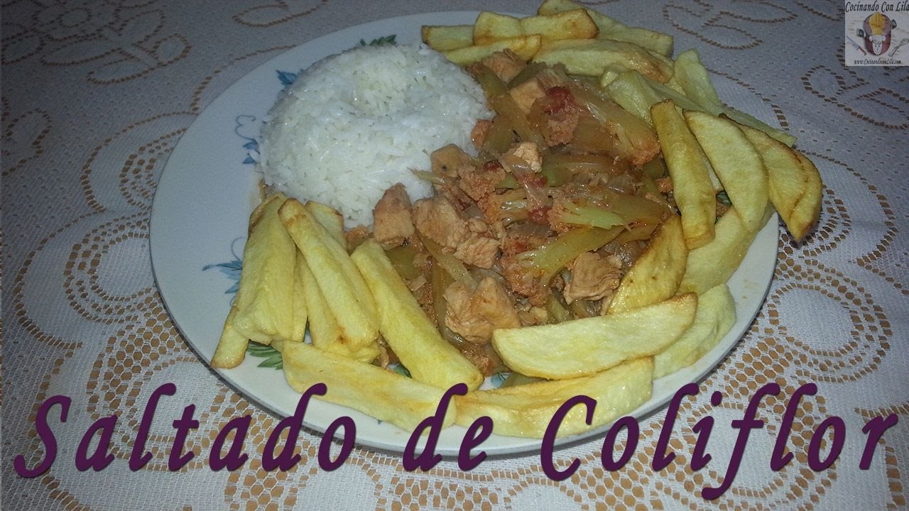 SALTADO DE COLIFLOR CON POLLO - COLIFLOR SALTADA CON POLLO - YouTube