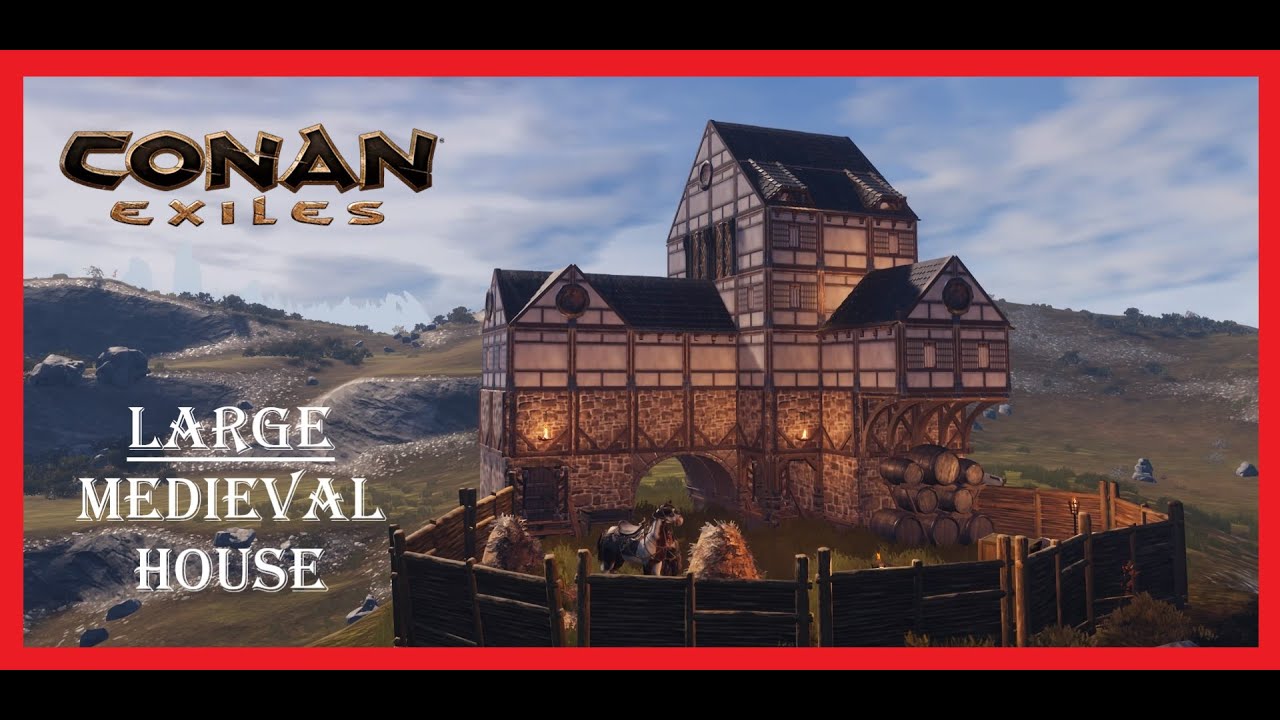 Conan Exiles: How to Build a Large Medieval House - YouTube