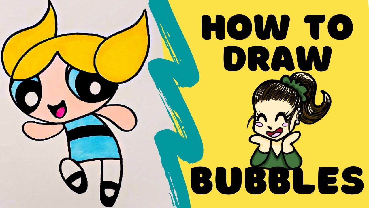 HOW TO DRAW - Bubbles (Powerpuff Girls) - YouTube