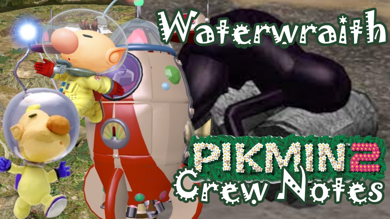 [Dub] Pikmin 2 Crew Notes - Waterwraith - YouTube