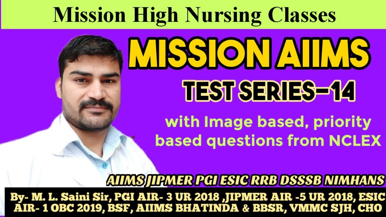 Mission AIIMS Test Series- 14 for AIIMS PGI JIPMER ESIC RRB by M. L ...