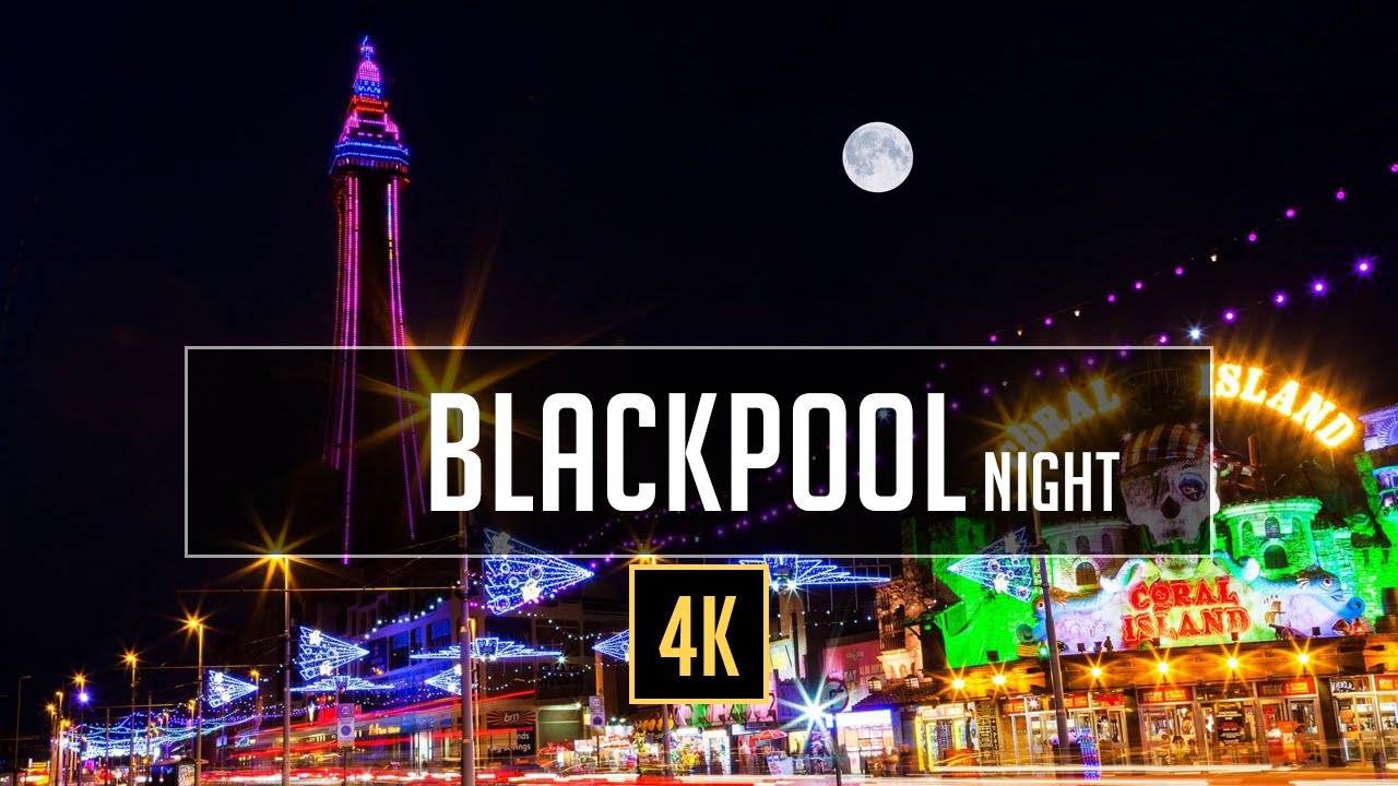 Blackpool (Night Time) United Kingdom Virtual Walking Tour Travel Guide ...