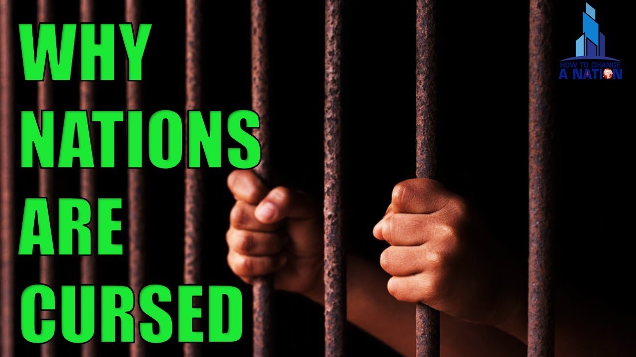 WHY NATIONS ARE CURSED. HOW TO CHANGE A NATION. 2020-08-30. - YouTube