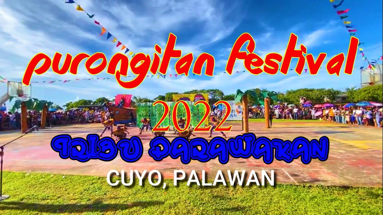 Purongitan Festival 2022 TRIBU PARAWAKAN Ati-Atihan Sa Cuyo - YouTube