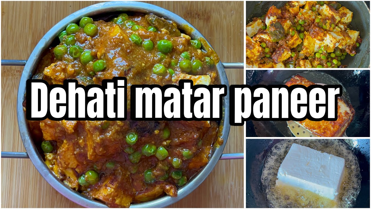 Dehati, Matar Paneer ‘ek bar jarur try kare |DipikaFood - YouTube