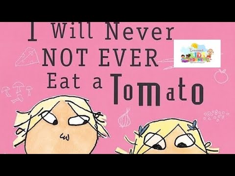 I will never not ever eat a tomato #Preschool Read @ Emmanuel Kids ...