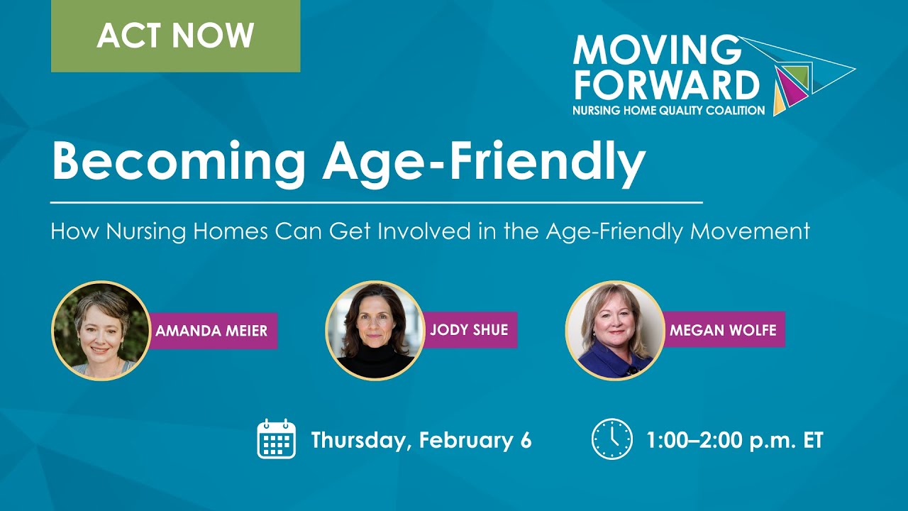 How Nursing Homes Can Get Involved in the Age-Friendly Movement - YouTube