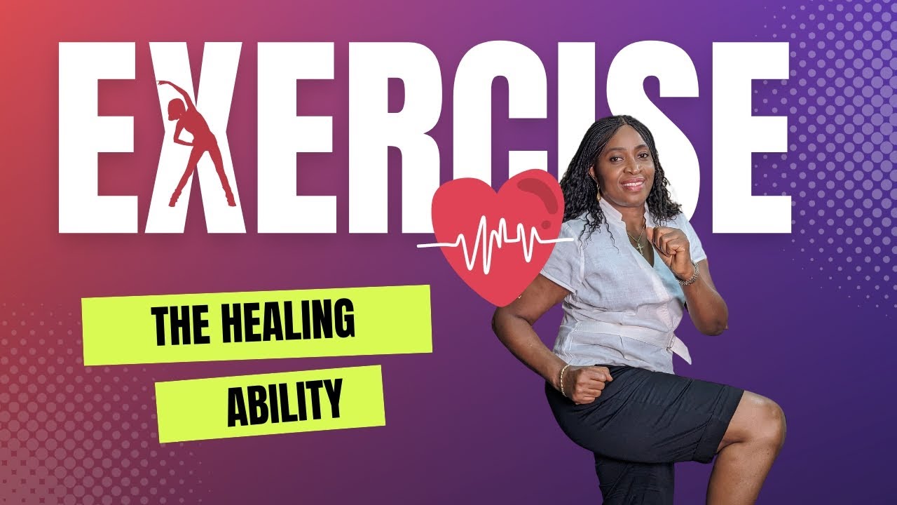 THE HEALING ABILITY OF EXERCISE - YouTube