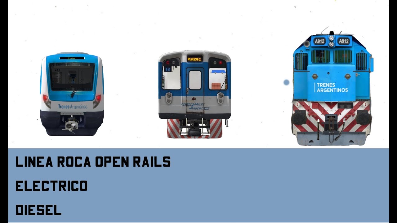 Linea Roca 2023 Open rails Electrico / Diesel - YouTube