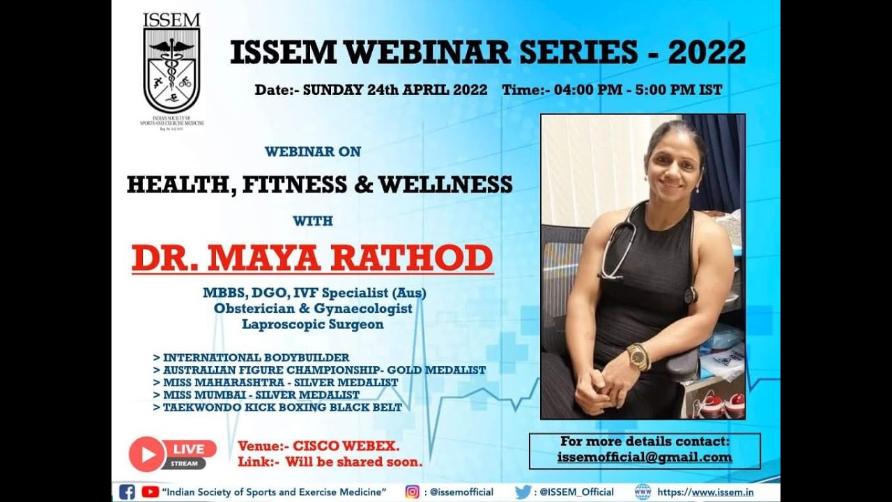 "Health, Fitness and Wellness" By Dr. Maya Rathod I ISSEM Webinar ...